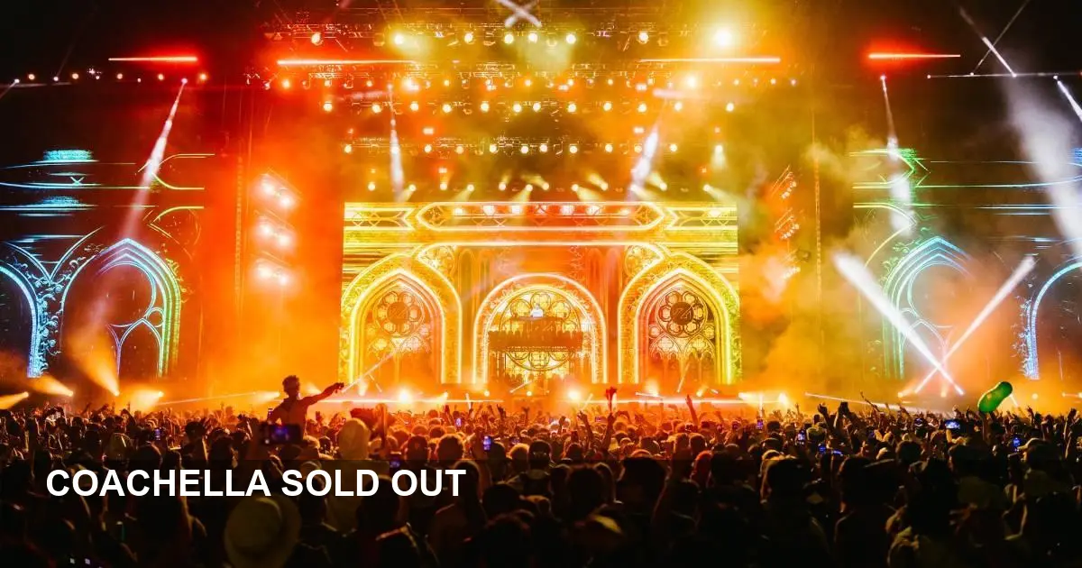 Coachella 2026 Tickets Sold Out — Resale Only Remains
